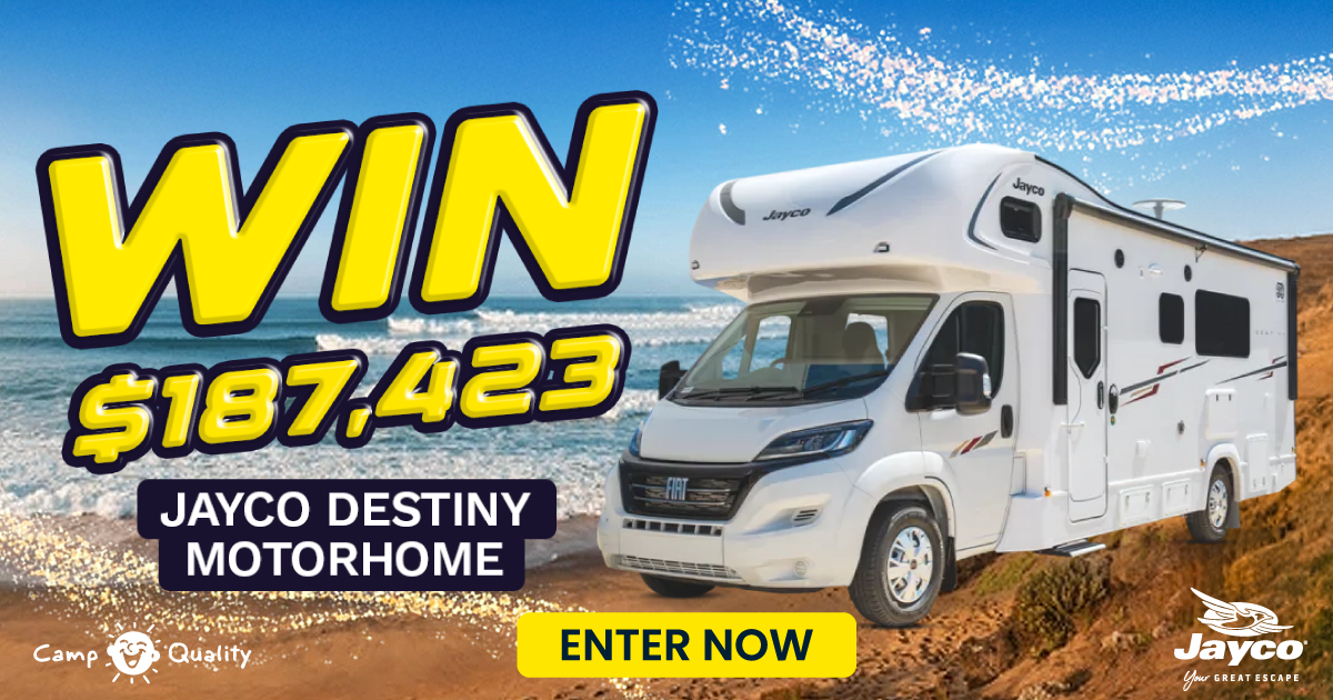 Win a $187K Jayco Destiny Motorhome | Camp Quality Raffle
